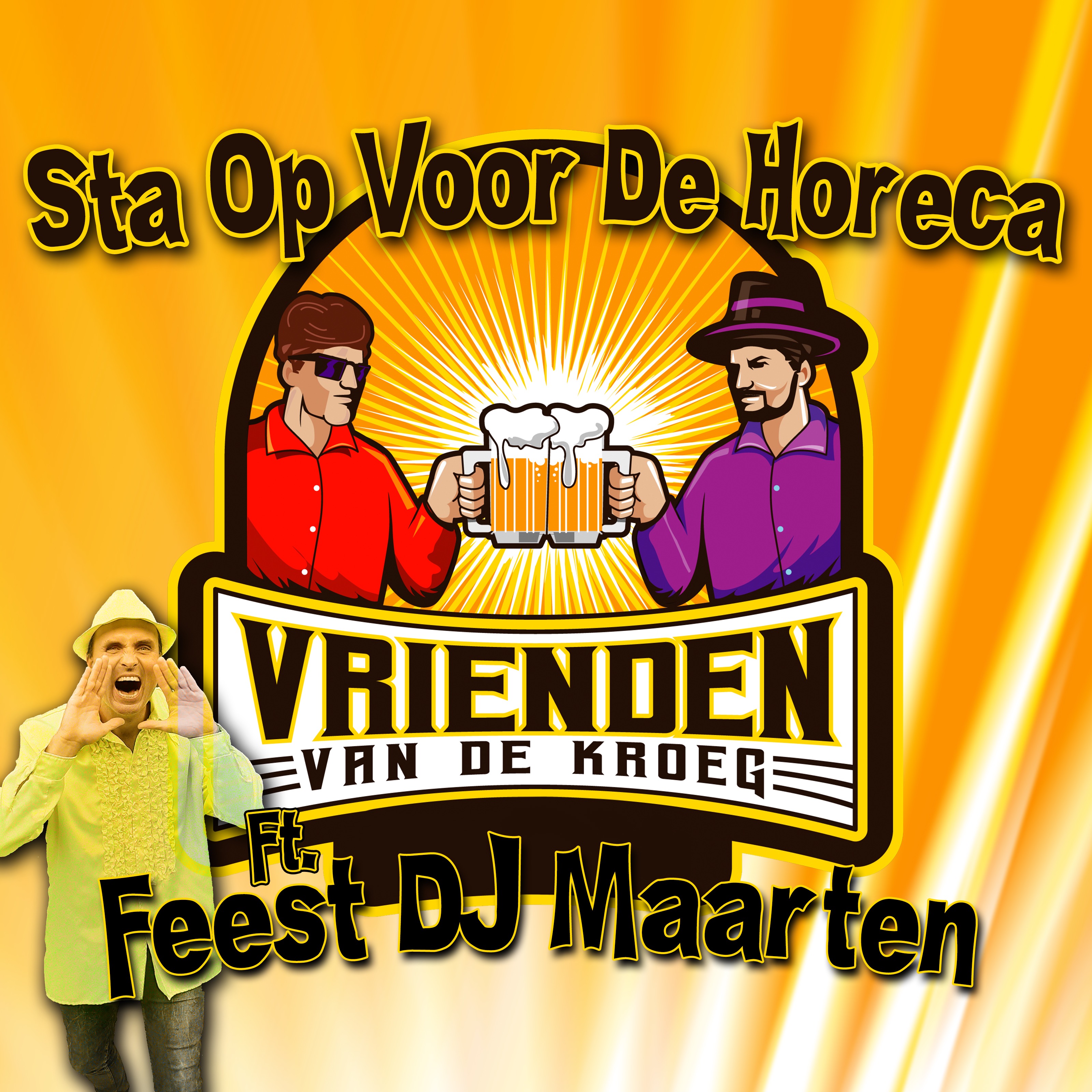 Sta Op Voor De Horeca By VVDK FT. Feest DJ Maarten